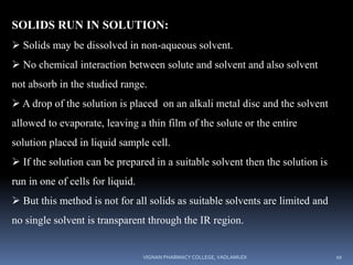 Sampling techniques of Infrared Spectroscopy | PPTX