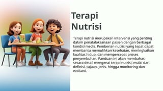 Panduan Lengkap Terapi Nutrisi bagi Masyarakat | PPTX