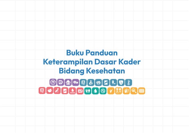 Panduan 25 Keterampilan Dasar Kader posyandu.pdf