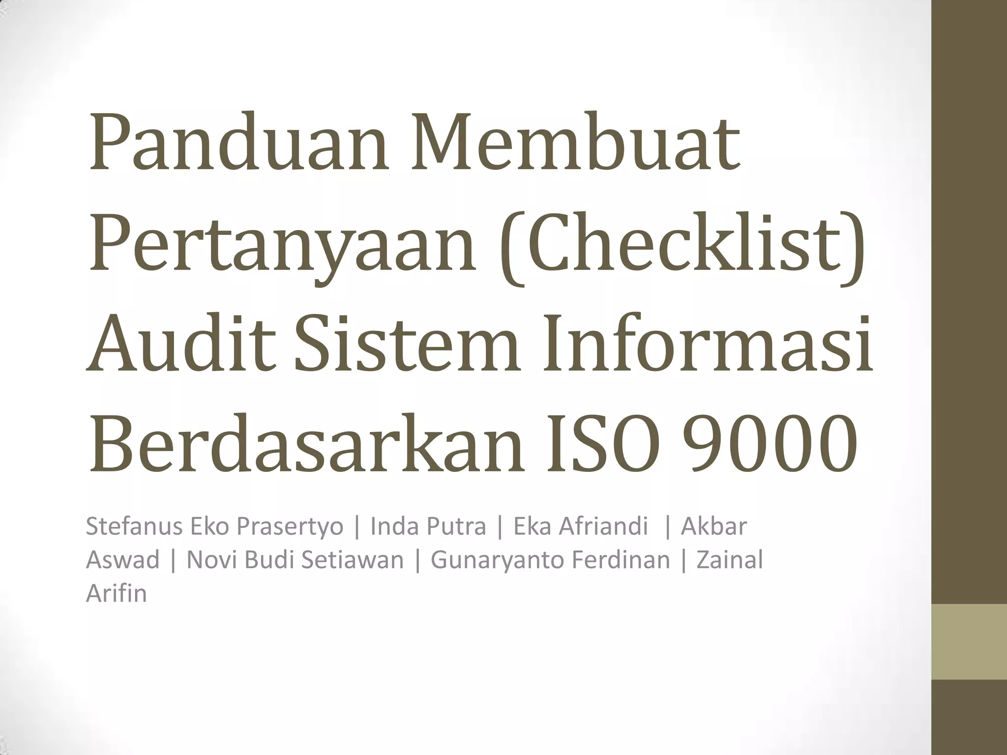 Panduan audit sistem informasi | PPTX