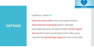 PANDUAN CODE BLUE.pptx