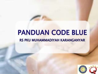 PANDUAN CODE BLUE.pptx