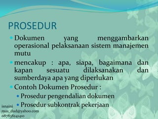 Panduandokumentasi sistem manajemen mutu | PPSX