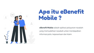 Panduan eBenefit Mobile 1.3.1 2023.pptx