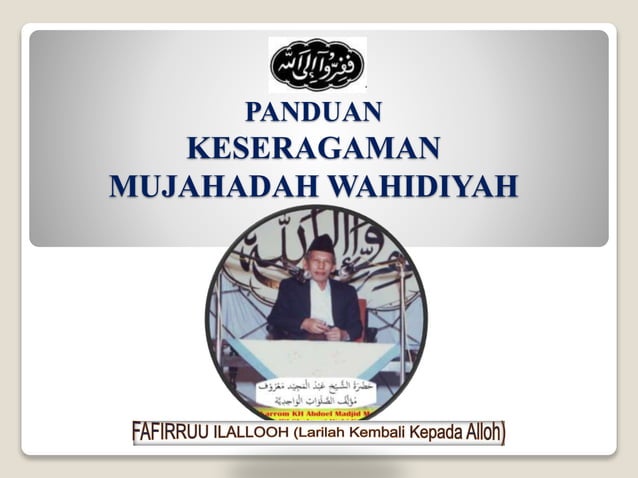 Panduan Keseragaman Mujahadah Wahidiyah | PPT