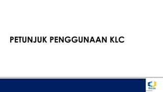 Panduan KLC + Informasi Aksel BNT 1.2.pdf