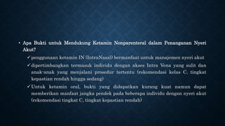 Panduan Konsensus tentang Penggunaan Infus Ketamin Intravena untuk.pptx