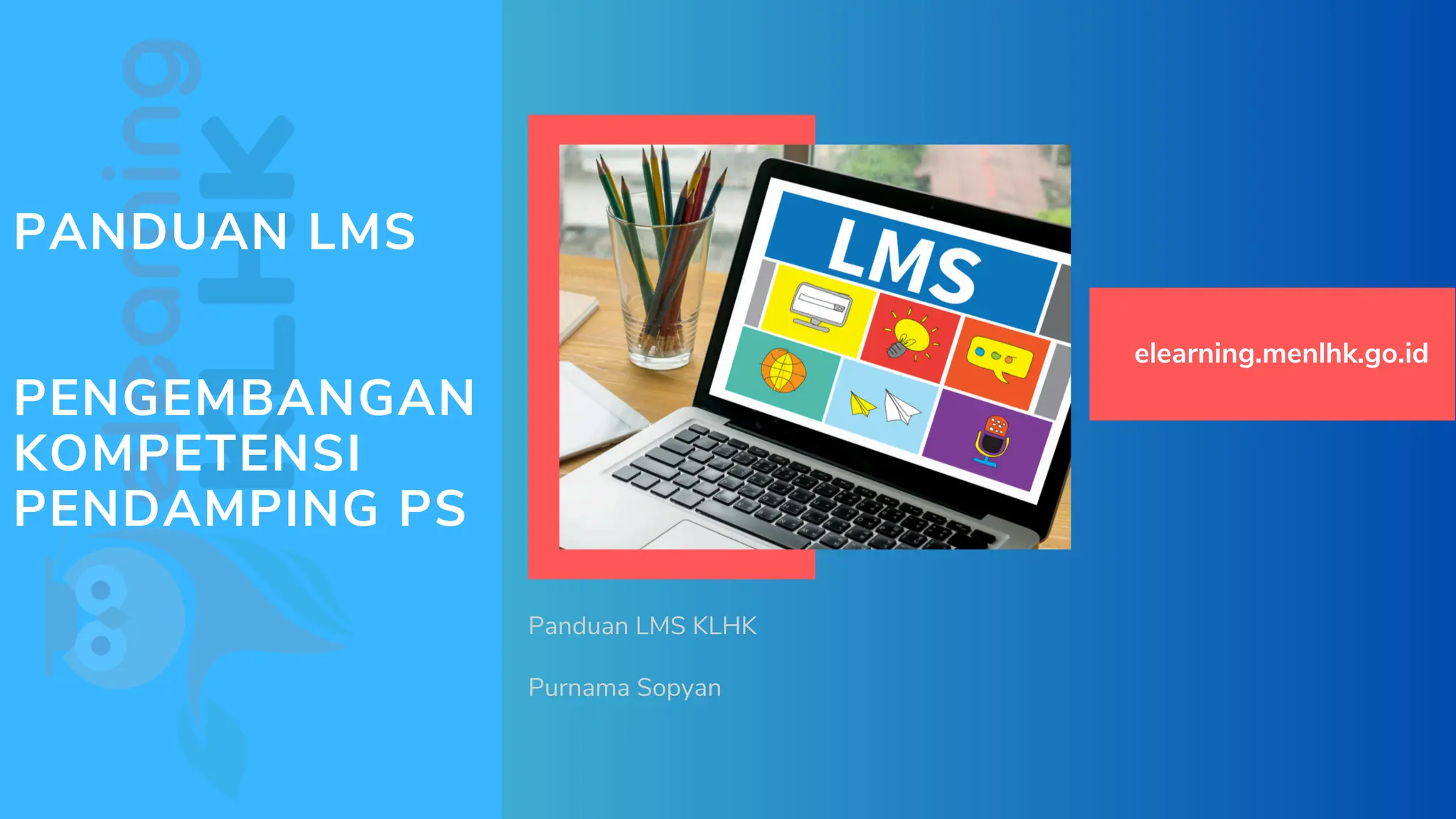 Panduan LMS Pendamping Perhutanan Sosial Kemendes.pdf