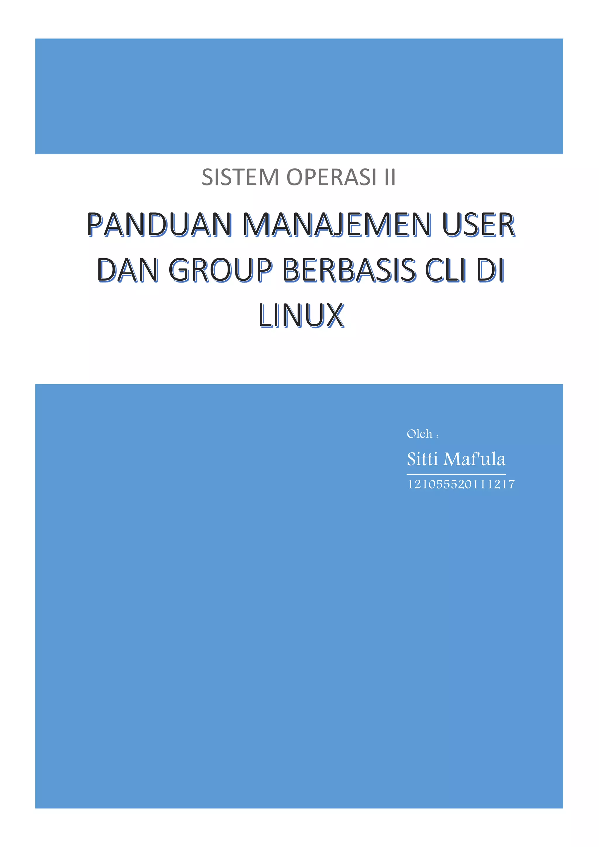 Panduan Manajemen User dan Group Berbasis CLI Di Linux | PDF