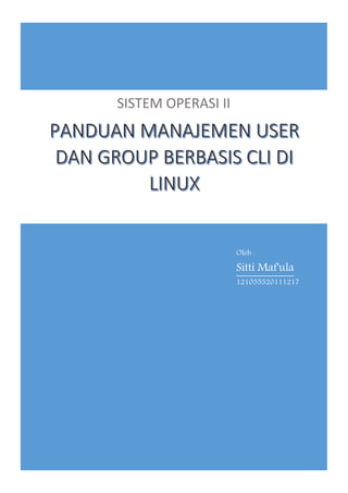 Panduan Manajemen User dan Group Berbasis CLI Di Linux | PDF