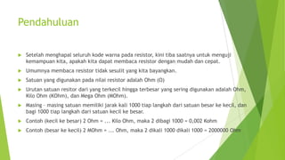 Panduan membaca resistor simple | PPT