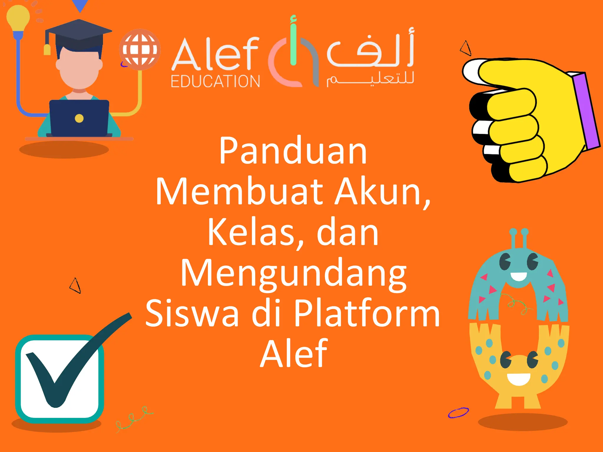 Panduan Membuat Akun, Kelas dan Mengundang Siswa di Platform Alef.pdf