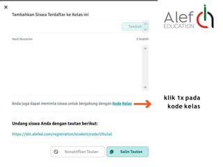 Panduan Membuat Akun, Kelas dan Mengundang Siswa di Platform Alef.pdf