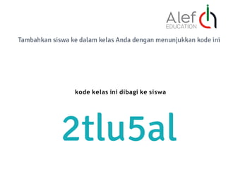Panduan Membuat Akun, Kelas dan Mengundang Siswa di Platform Alef.pdf