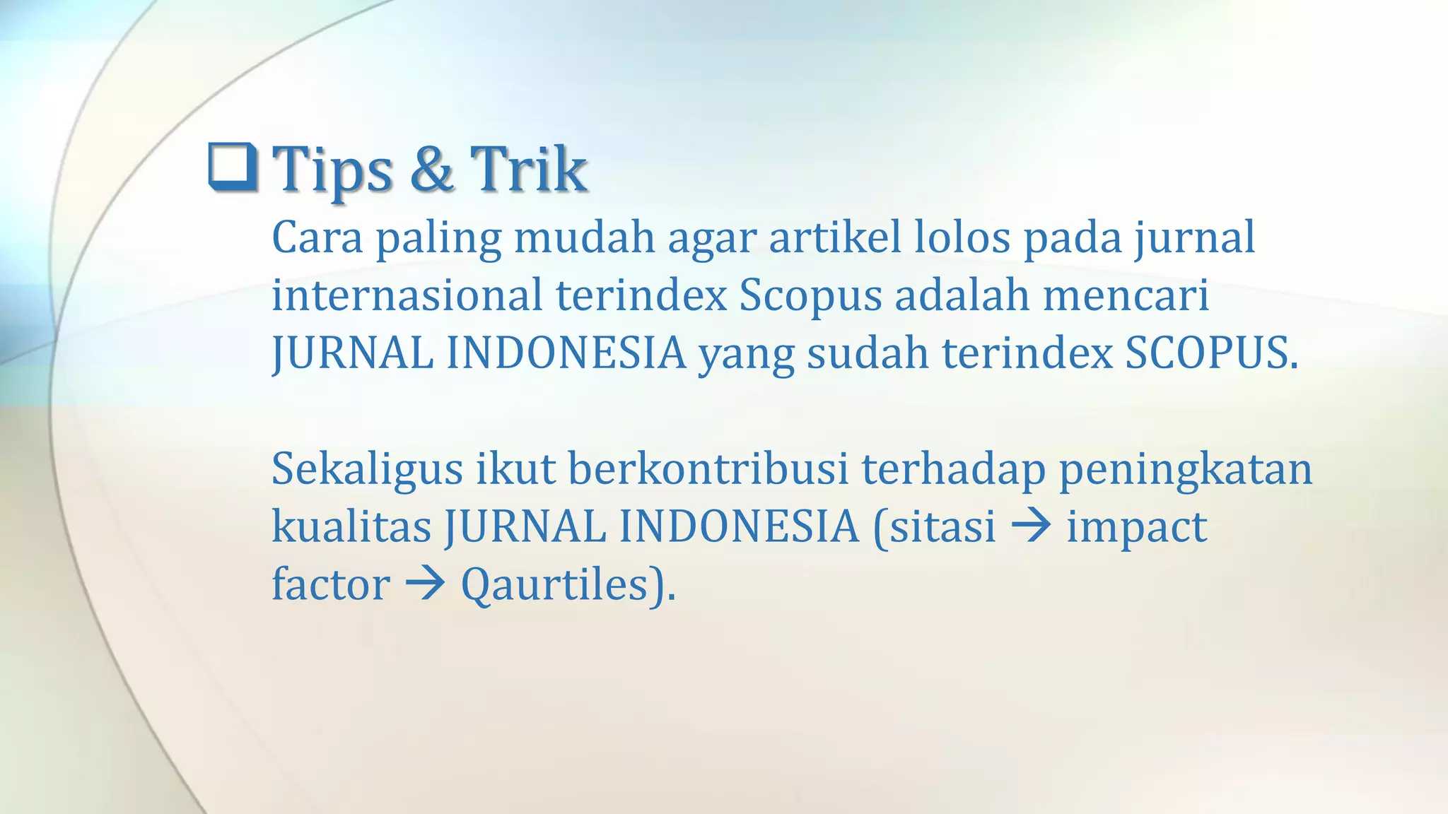 Panduan Mengakses & Memilih Jurnal Terindeks Scopus | PDF Panduan Mengakses & Memilih Jurnal Terindeks Scopus | PDF