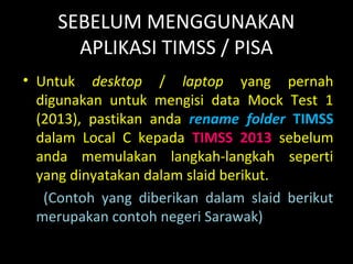 Panduan mengisi markah timss & pisa | PPT