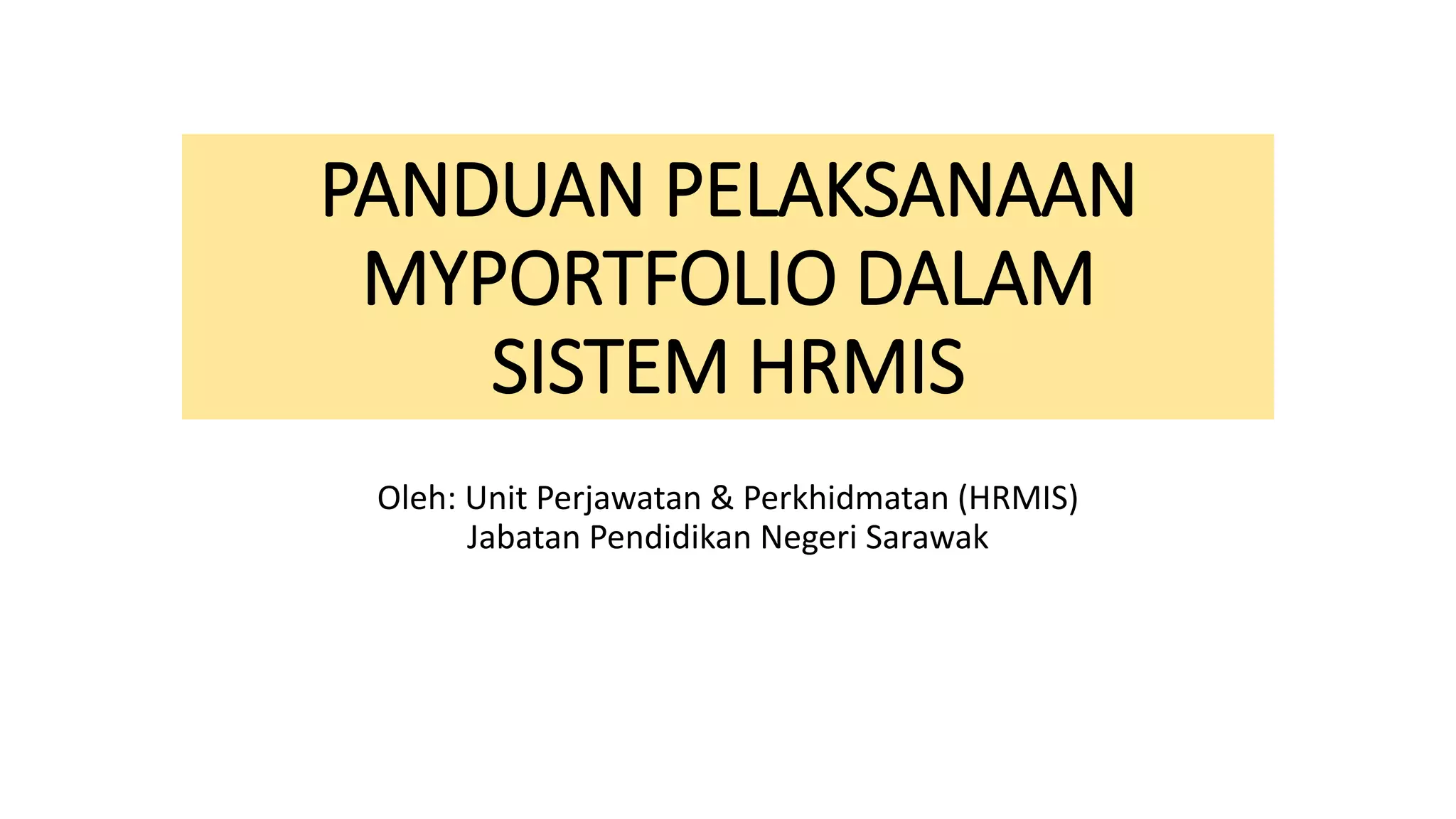 PANDUAN MENGISI MYPORTFOLIO DALAM SISTEM HRMIS_2022.pdf