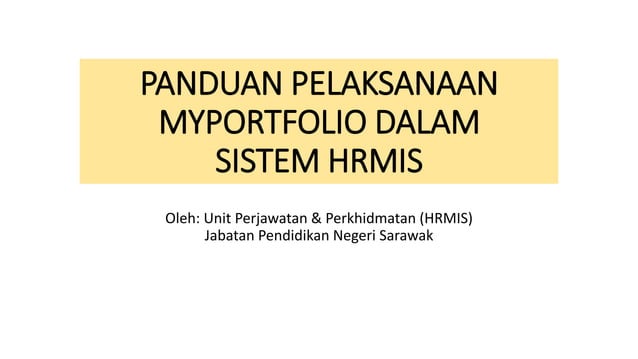 PANDUAN MENGISI MYPORTFOLIO DALAM SISTEM HRMIS_2022.pdf | Free Download