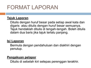 Panduan menulis laporan | PPTX