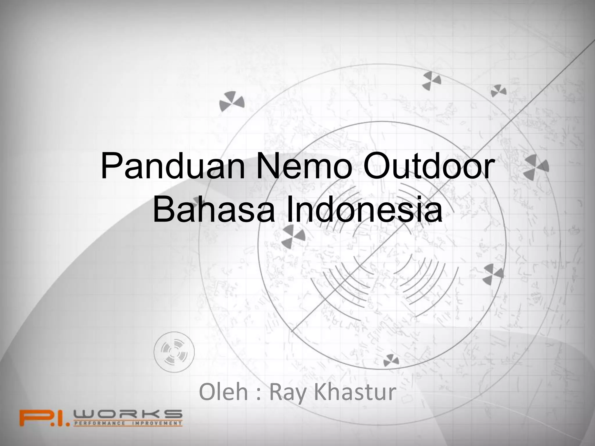 Panduan Nemo Outdoor (Bahasa Version) | PPT