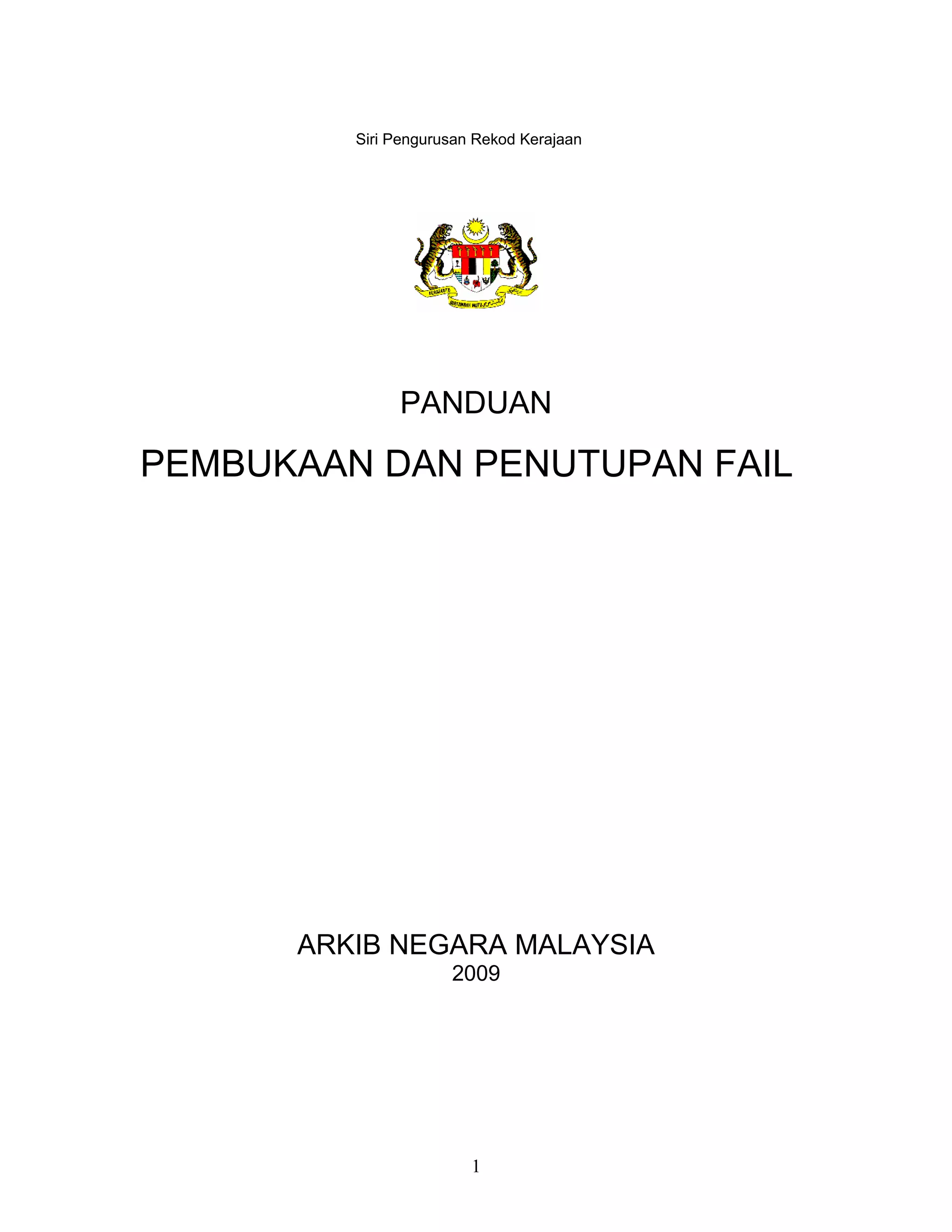 Panduan pembukaan dan penutupan fail latest | DOC