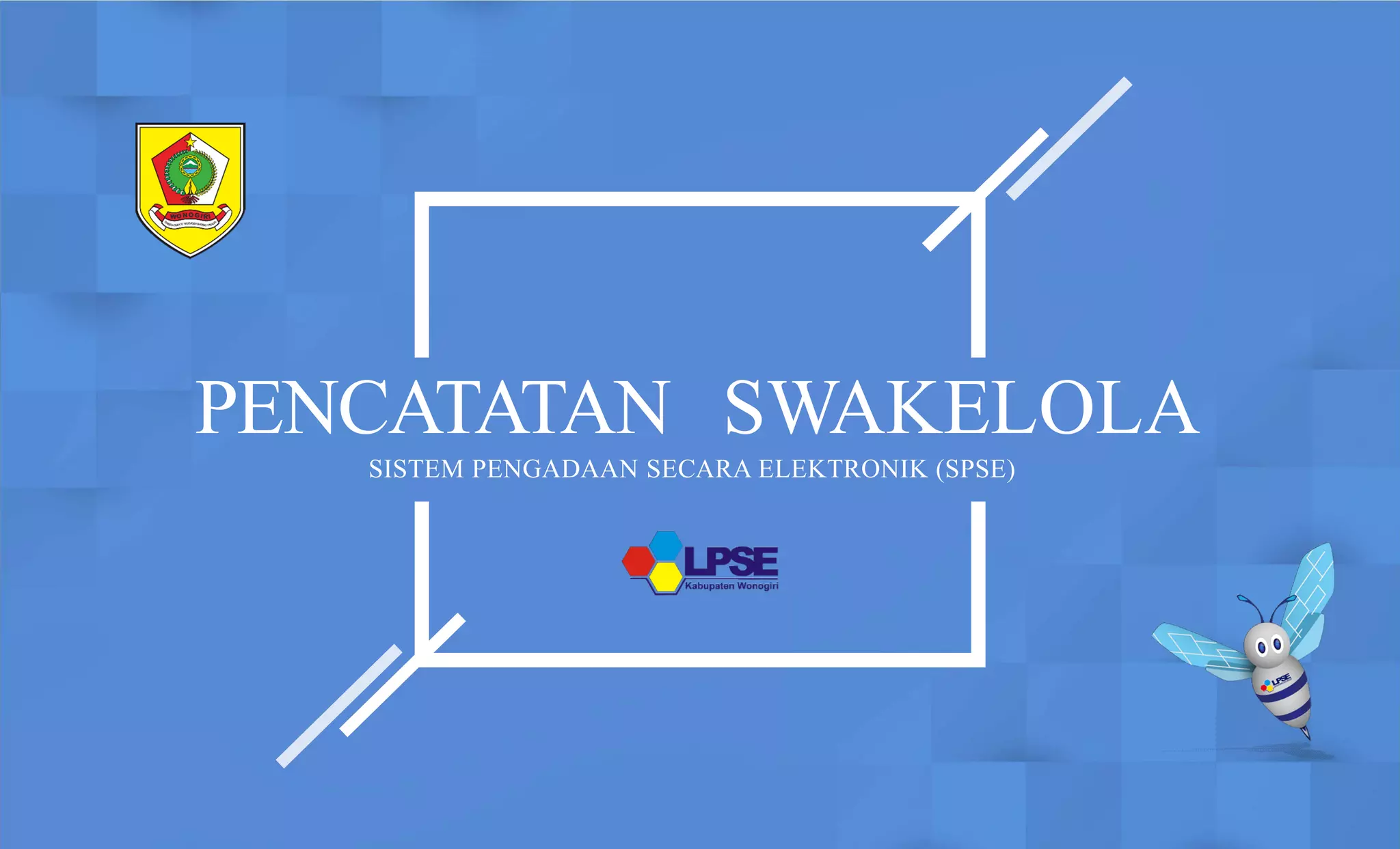Panduan Pencatatan Swakelola SPSE.pdf