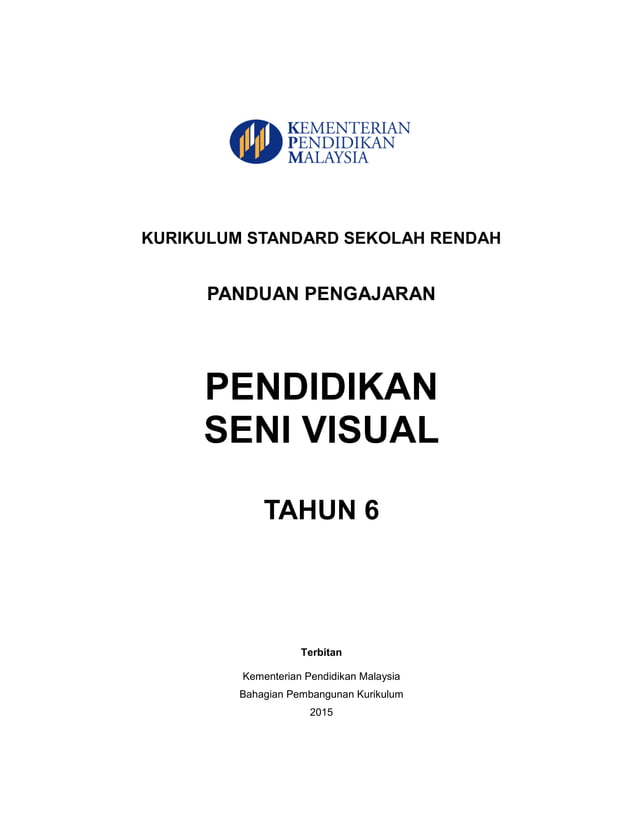 Panduan pengajaran kssr pendidikan seni visual tahun 6 | PDF