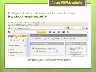 Panduan pengolahan database dengan phpmyadmin | PPTX