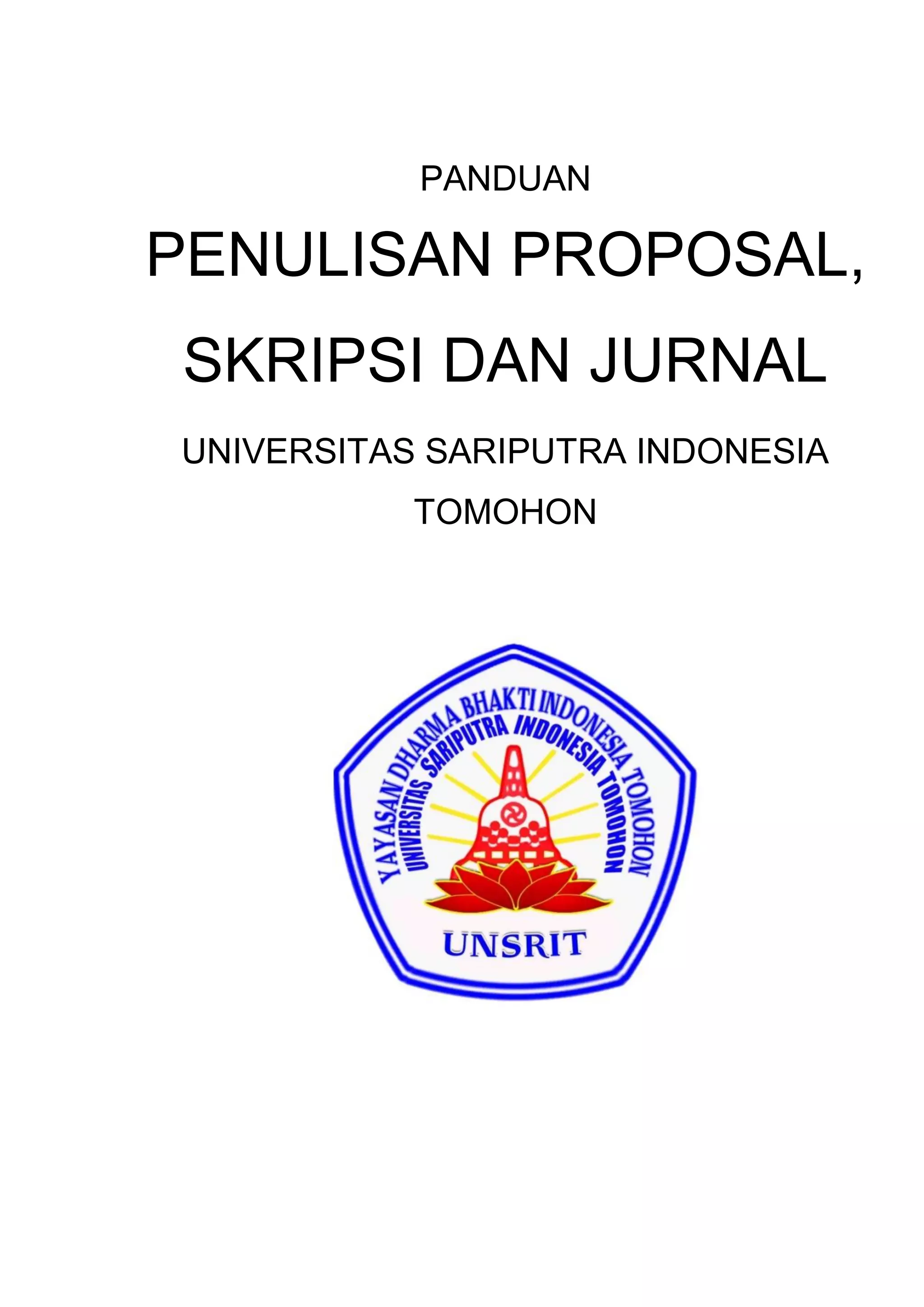 Panduan penulisan PROPOSAL, JURNAL,SKRIPSI UNSRIT 2019 | PDF