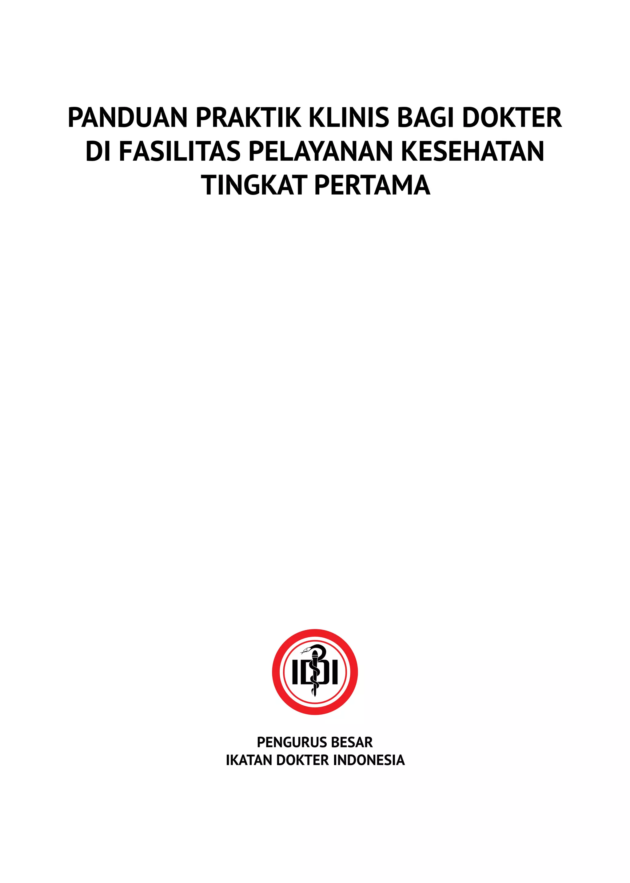 Panduan Praktik Klinik di Faskes Primer.pdf Panduan Praktik Klinik di Faskes Primer.pdf