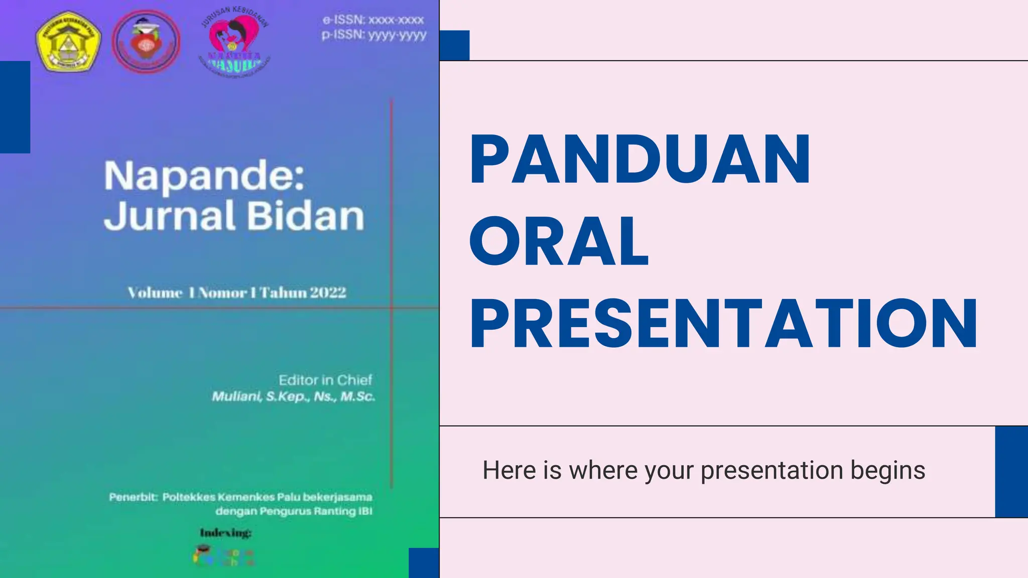 Panduan Presentasi Oral.pptx for napande jurnal bidan | PPTX