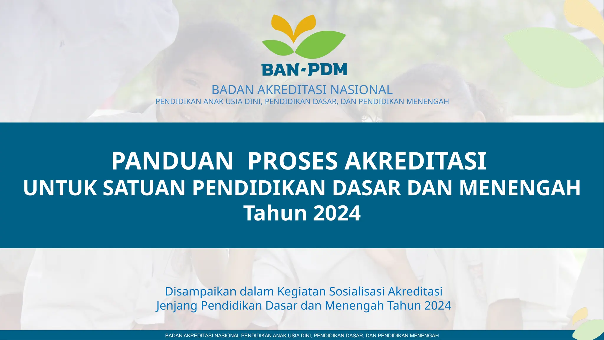 Panduan Proses Akreditasi Tahun 2024 dengan instrumen terbaru | PPTX