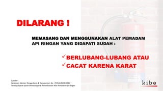 PANDUAN STANDAR PENGGUNAAN, PEMASANGAN & PEMELIHARAAN APAR.pptx