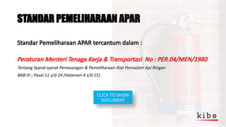PANDUAN STANDAR PENGGUNAAN, PEMASANGAN & PEMELIHARAAN APAR.pptx