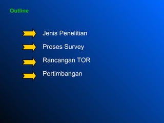 Panduan survey dan pembuatan TOR sederhana | PPS
