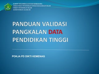 PANDUAN VALIDASI POKJA KEMENAG.pptx