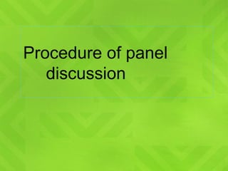 PANEL DISCUSSION | PPT