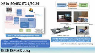De jure standardization at ISO/IEC JTC 1/SC 24 and ISMAR | PPTX