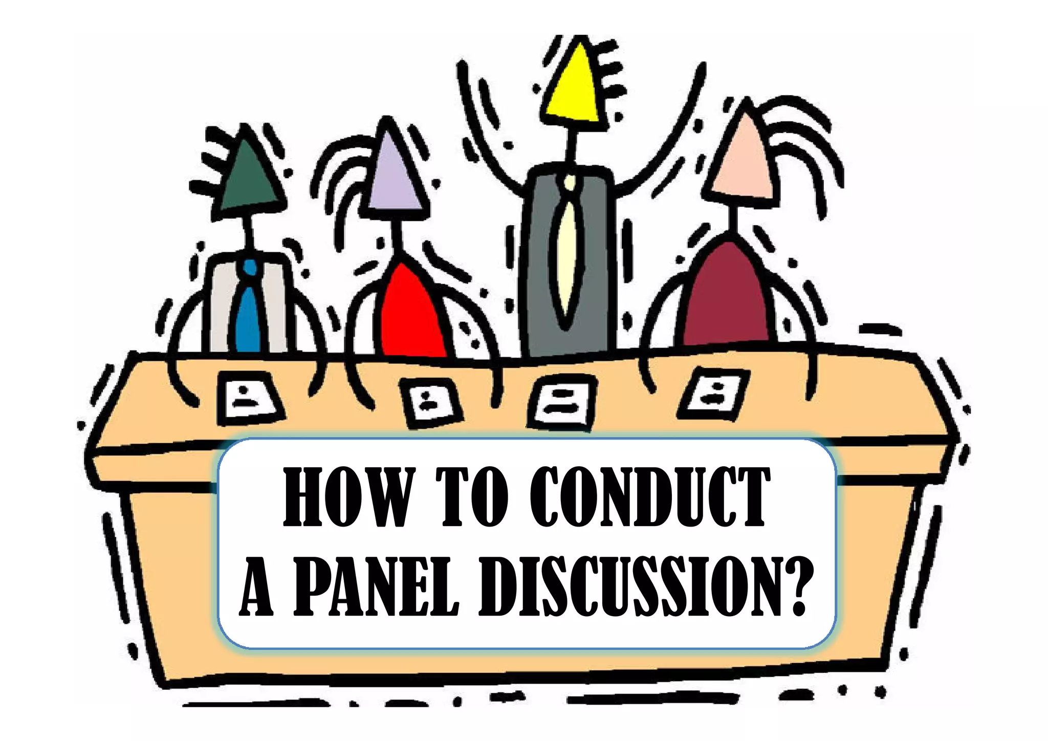 How to Conduct a Panel Discussion | PDF