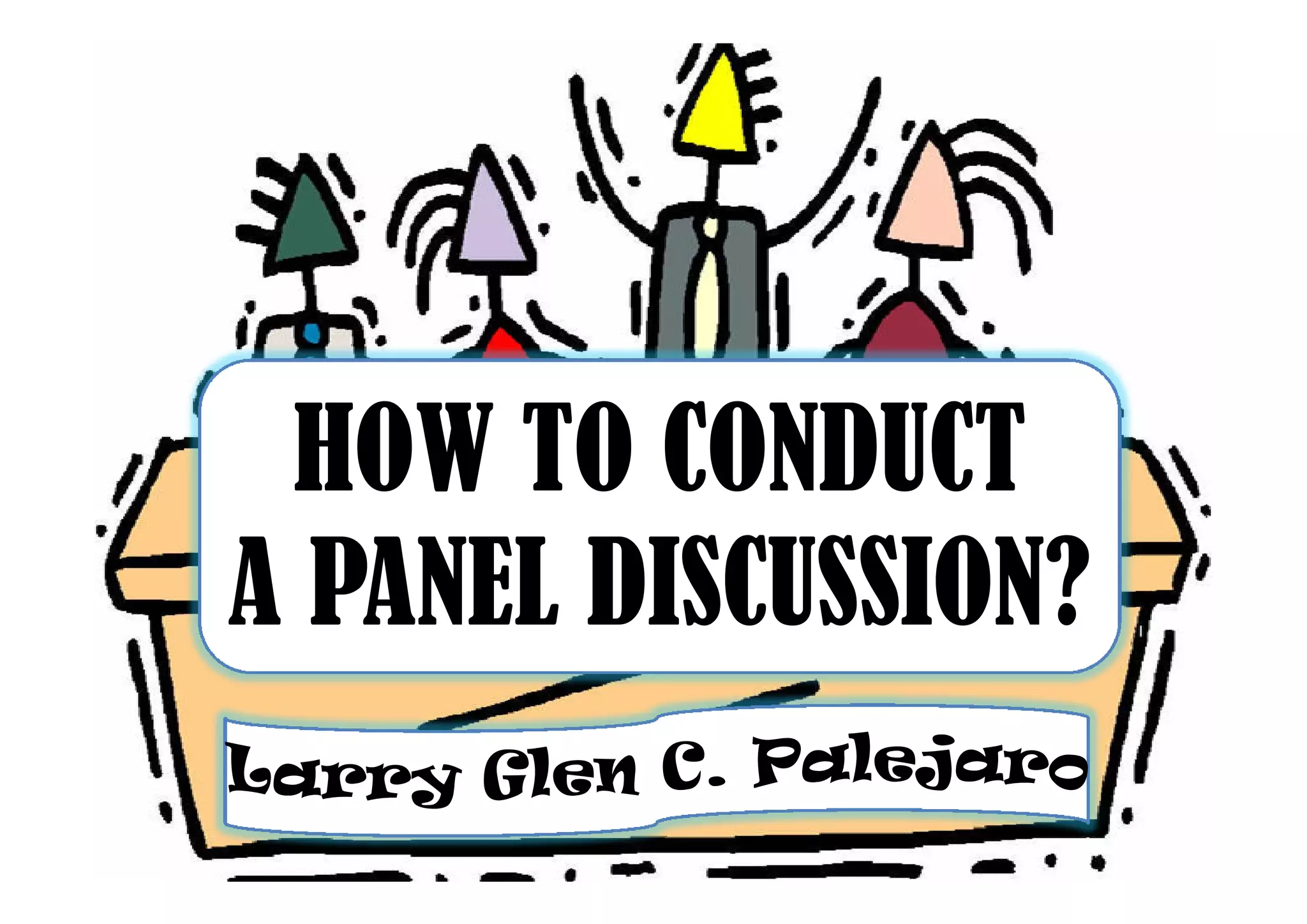 Conduct a Panel Discussion | PPT