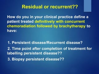 Panel discussion recurrent cervical cancer | PPTX