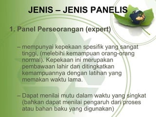 Panelis dalam evaluasi sensori | PPTX