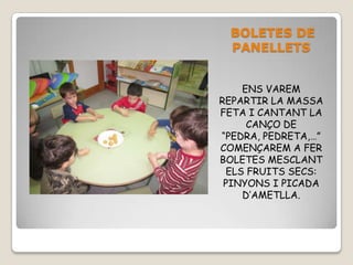Panellets en la classe dels tigres 3 anys | PPTX