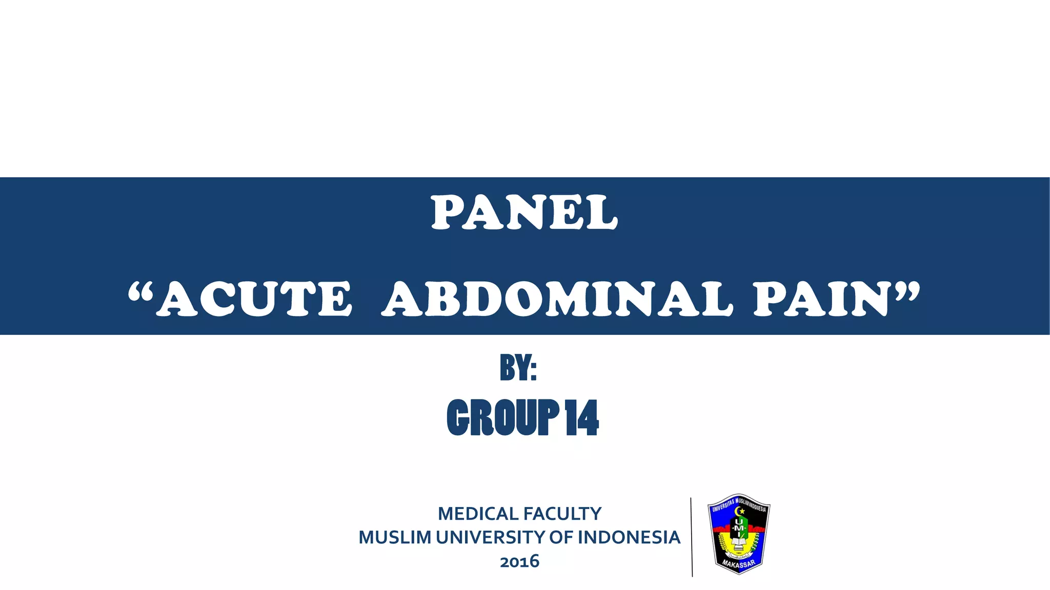 PANEL MODUL ACUTE ABDOMINAL PAIN (NYERI AKUT ABDOMEN) | PDF