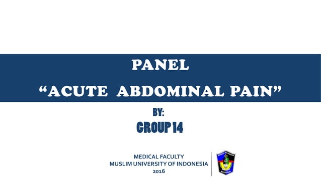 PANEL MODUL ACUTE ABDOMINAL PAIN (NYERI AKUT ABDOMEN) | PPT