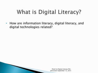 Panel on Digital Literacy - Day of Digital Humanities | PPTX