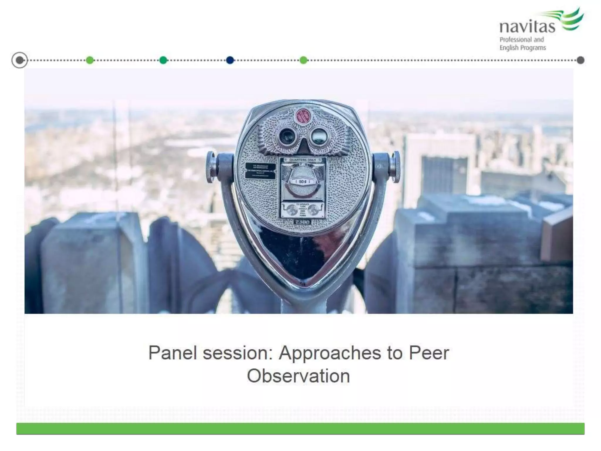Panel Session: Approaches to Peer Observation in Navitas | PPT | Free ...