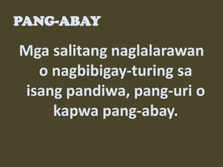 Pang abay | PPTX