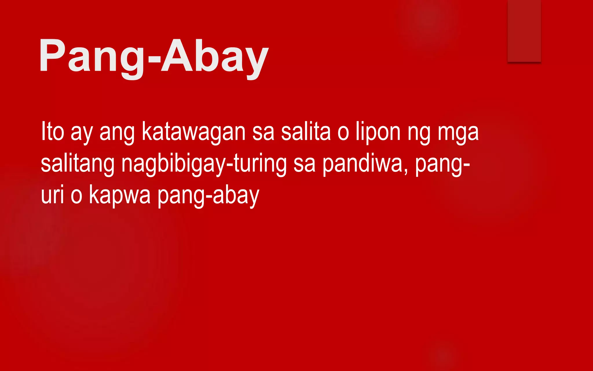 Filipino 8 Pang-Abay | PPTX
