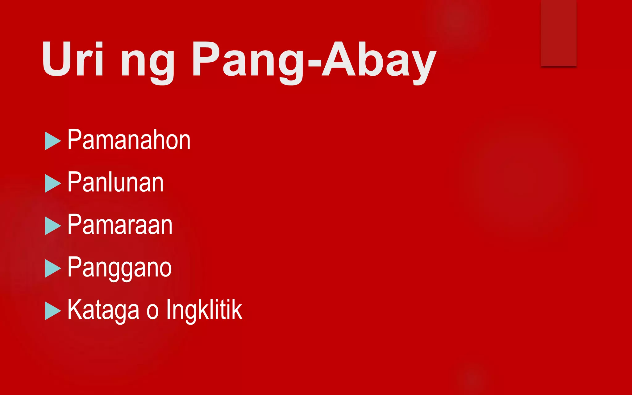 Filipino 8 Pang-Abay | PPTX